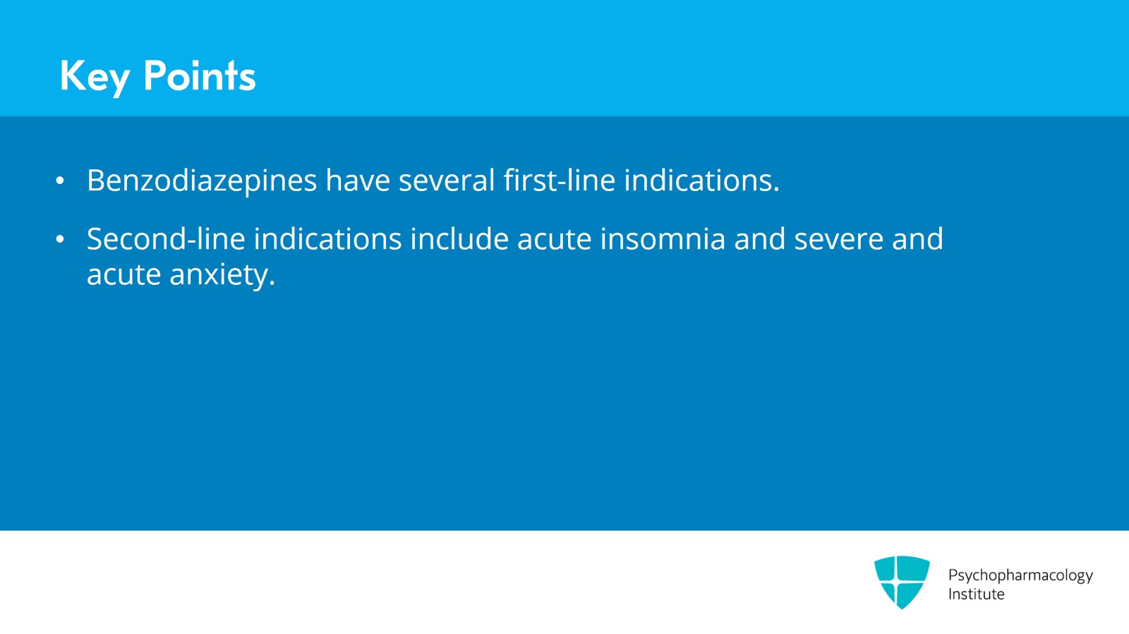 Appropriate Benzodiazepine Use: Indications and Optimal Selection ...